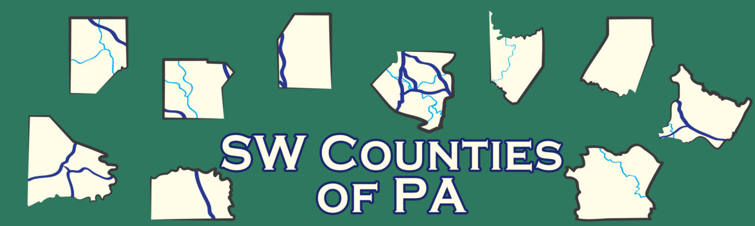SW Counties of Pennsylvania - Positively Pittsburgh